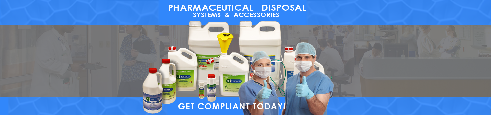 banner get compliant - Rx Destroyer